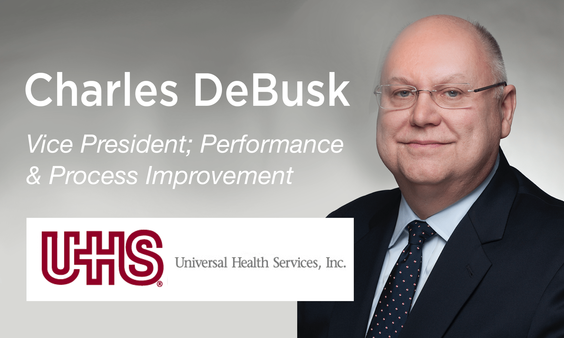 THOUGHT LEADER: Charles DeBusk, Universal Health Services